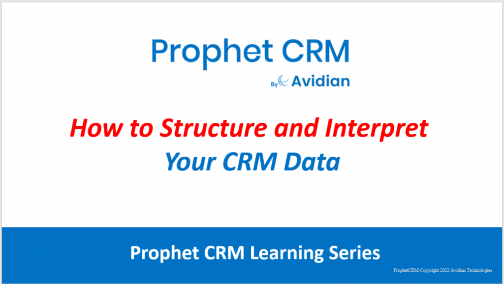 Webinars – Avidian | Prophet CRM