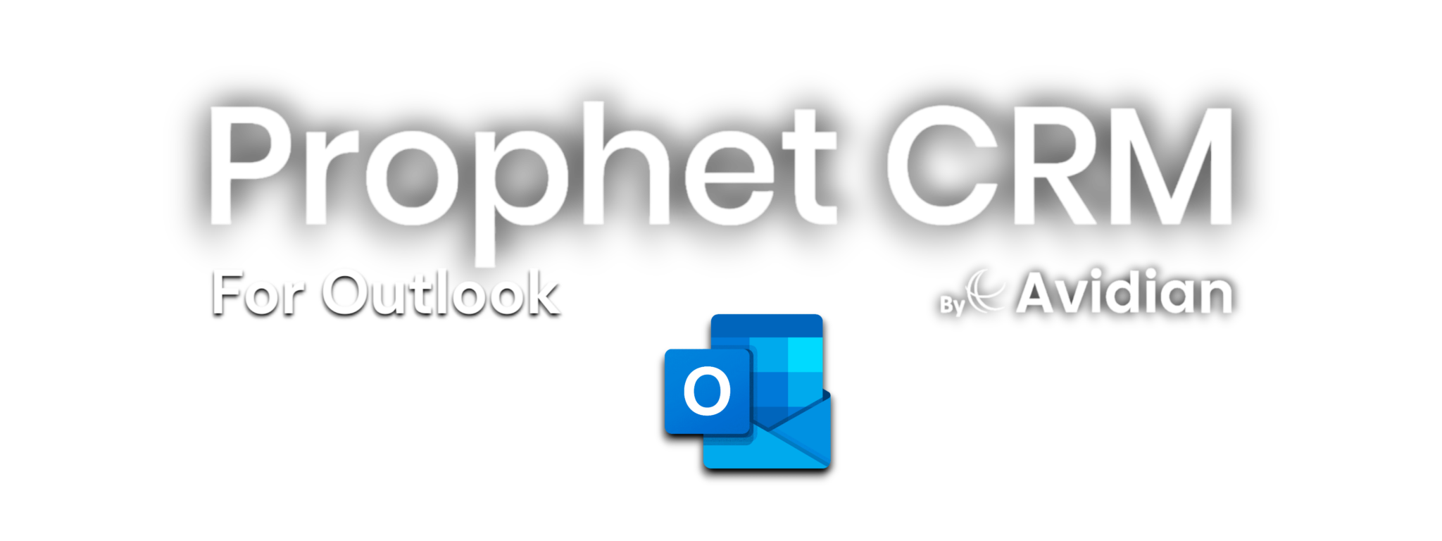 Prophet CRM In Outlook - Avidian | Prophet CRM